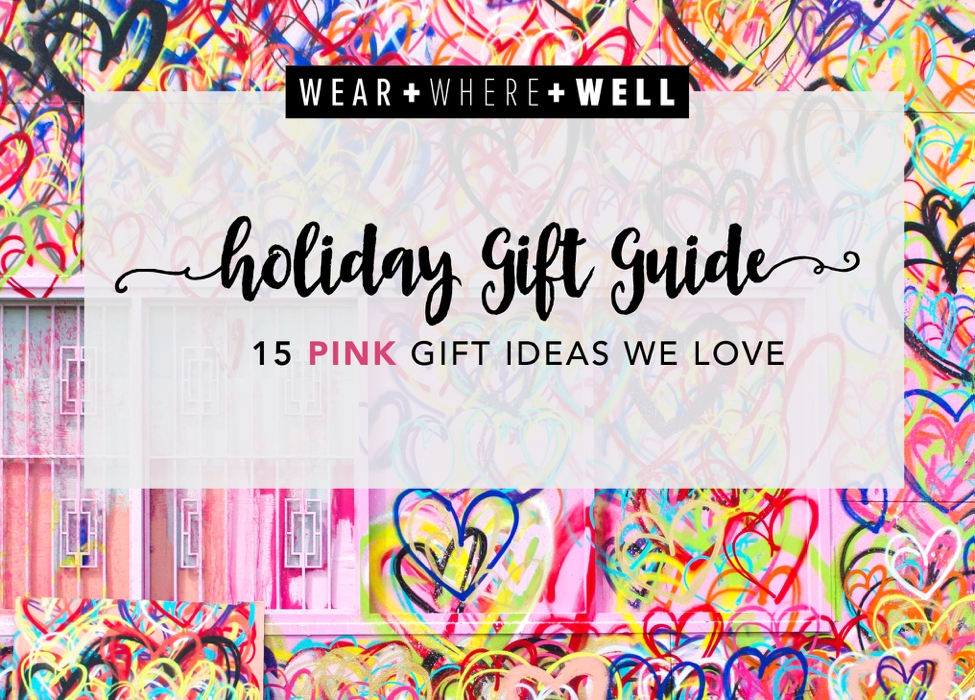 2016 Colorful Gift Guide : 15 Pink Gifts We Love - Carrie Colbert