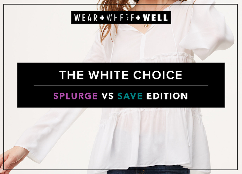 Splurge vs. Save : White - Carrie Colbert