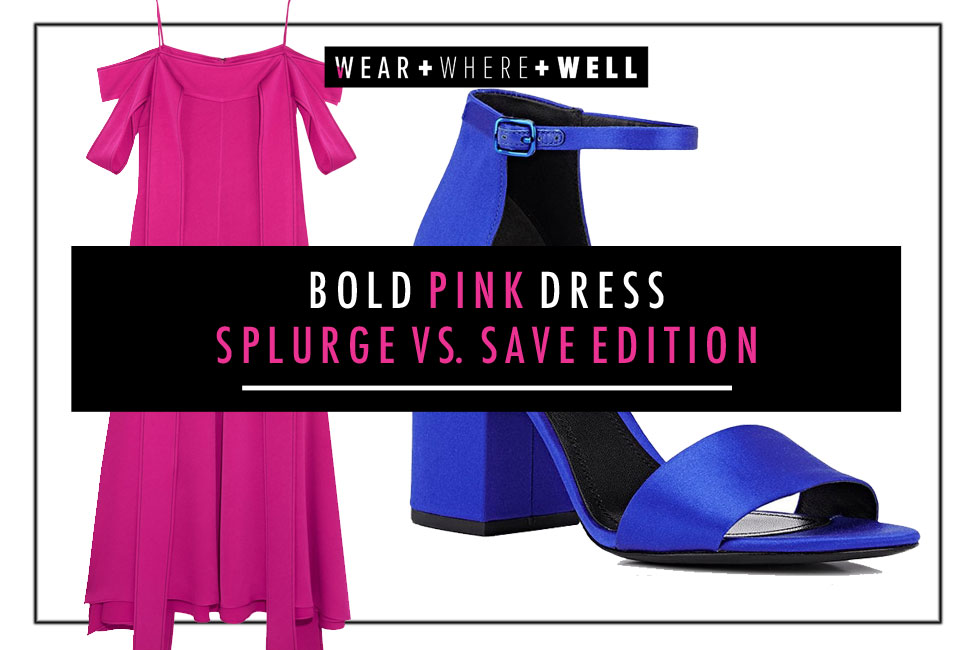 Splurge vs. Save : Bold Pink Dress - Carrie Colbert