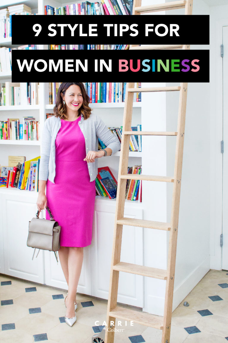 9 Style Tips for Women in Business - Carrie Colbert