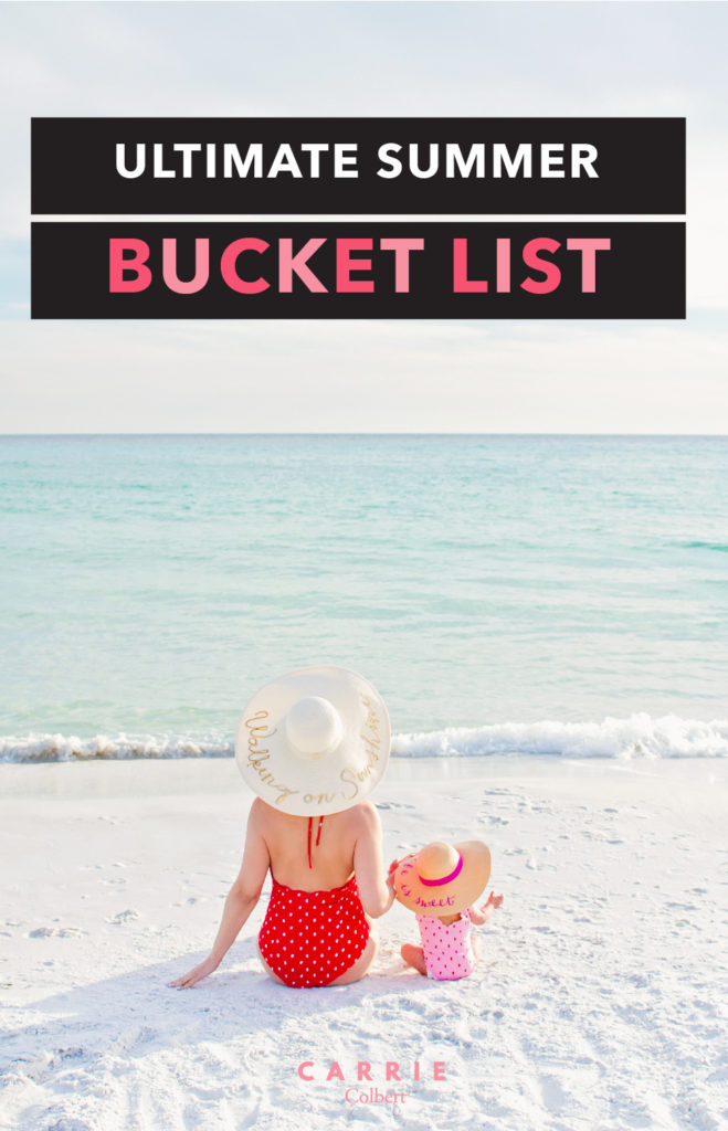 My 2018 Summer Bucket List - Carrie Colbert